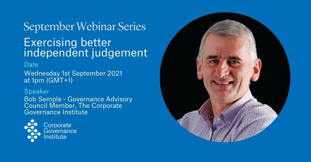 Exercising better independent Judgement - The Corporate Governance ...